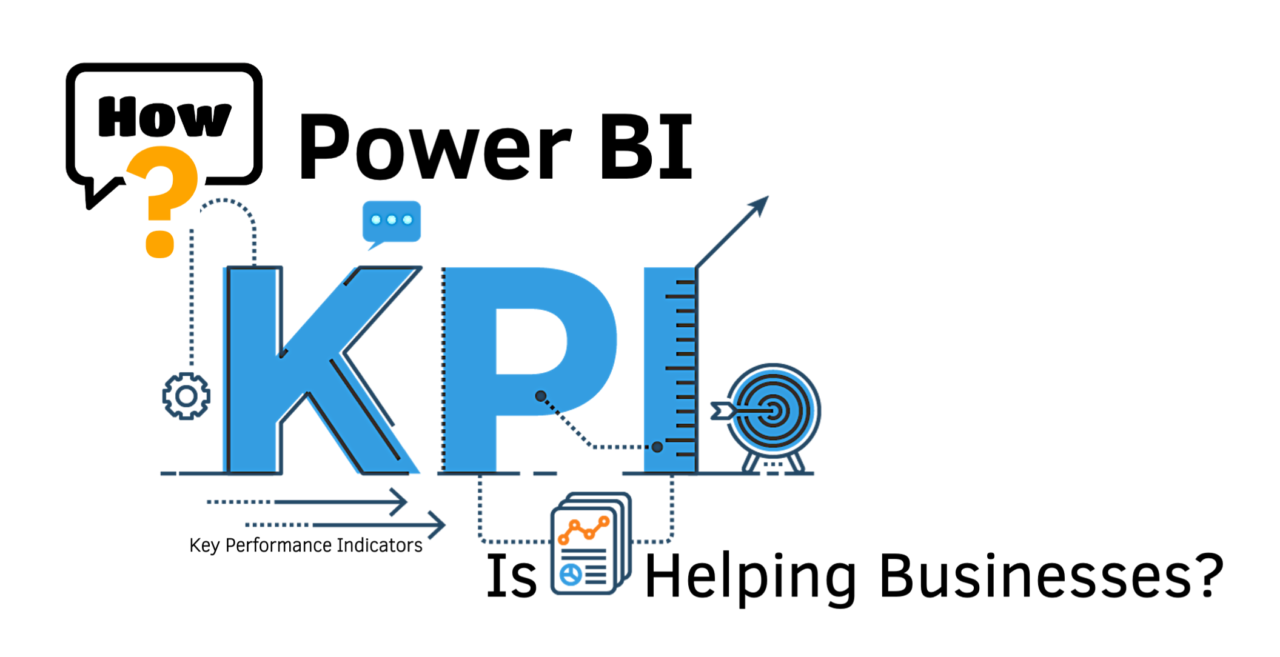 How Power BI KPI is Helping Businesses? - Intellify Solutions