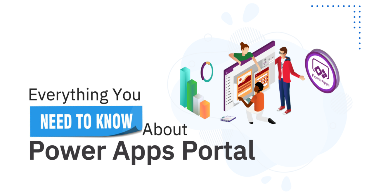 Everything you need to know about Power Apps Portal - Intellify Solutions