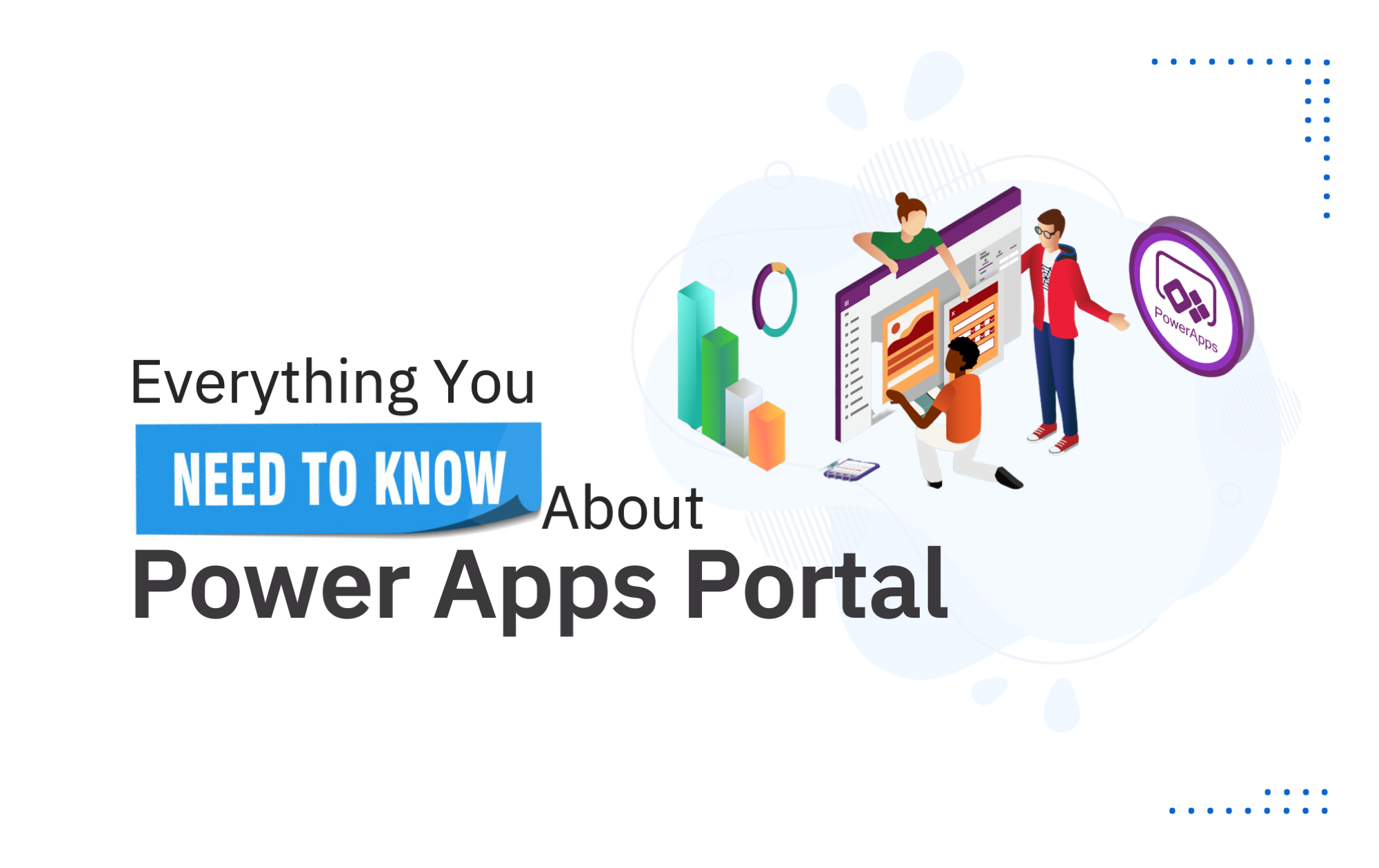 Everything you need to know about Power Apps Portal - Intellify Solutions