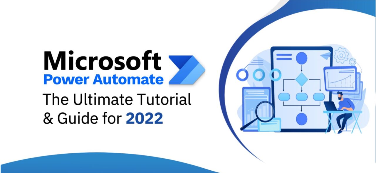 Microsoft Power Automate – The Ultimate Tutorial & Guide for 2022 - Intellify Solutions