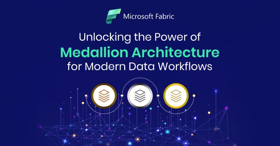 Unlocking the Power of Medallion Architecture for Modern Data Workflows ...